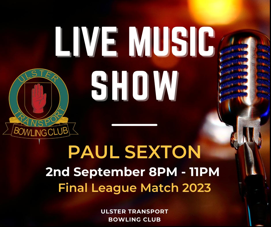 Live Music - Paul Sexton (2/9/23)-Entertainment - Ulster Transport ...